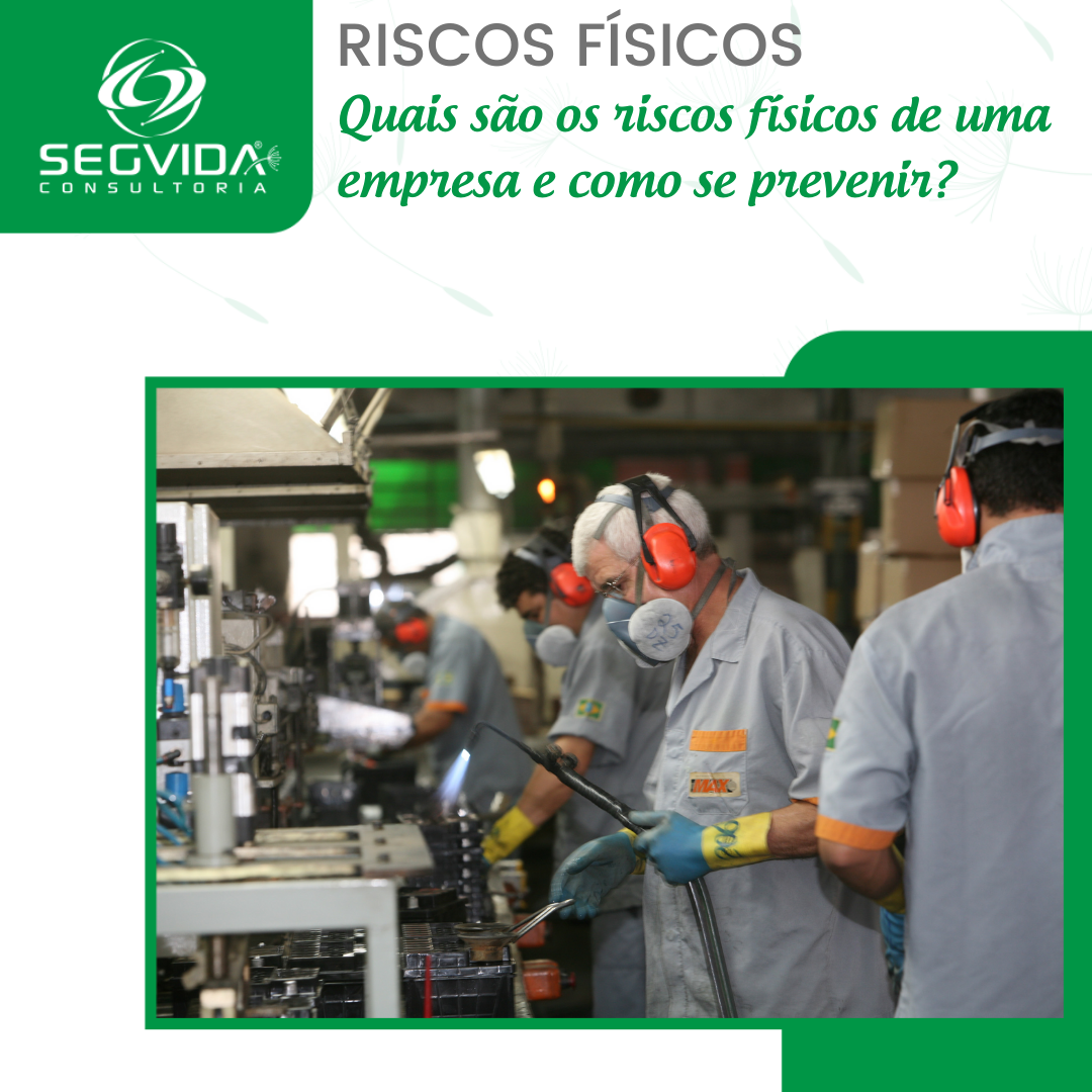 RISCOS FÍSICOS: quais são os riscos físicos de uma empresa e como se ...