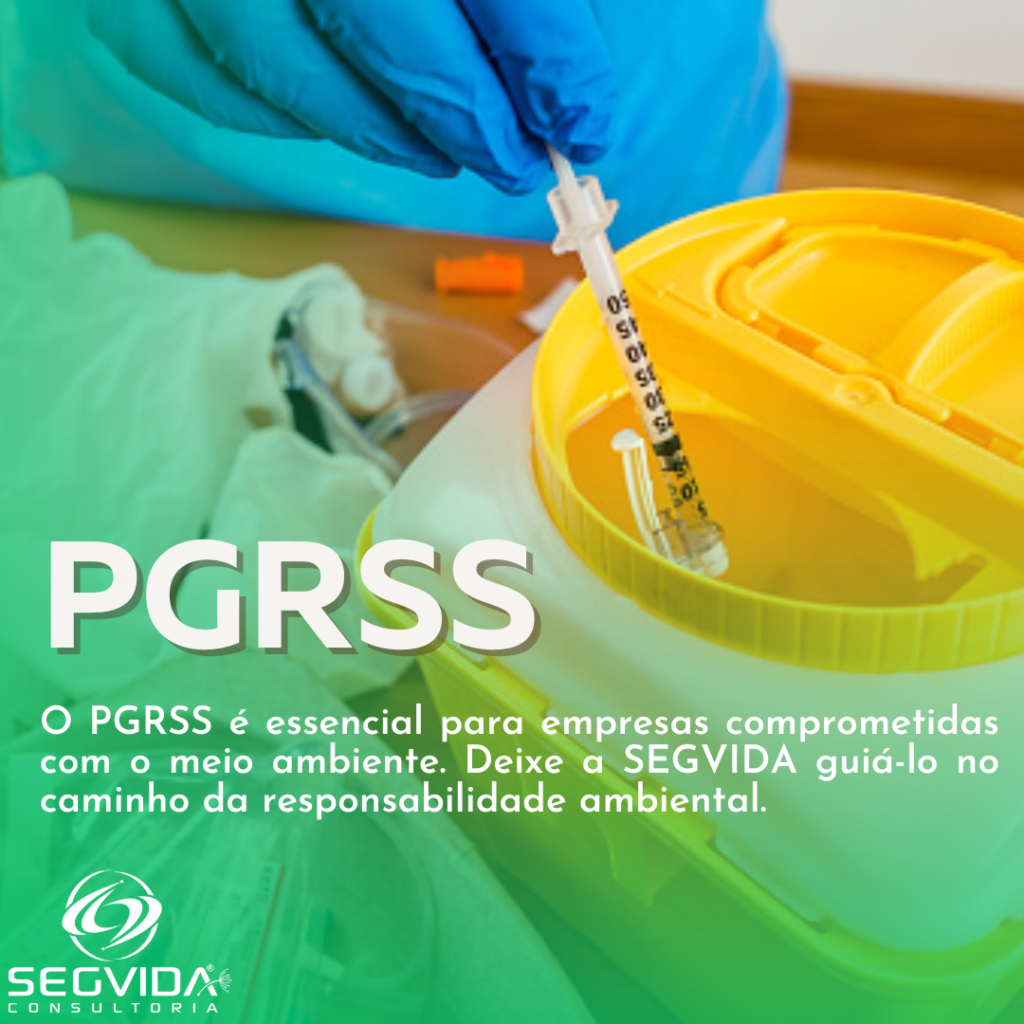 GRSS (Plano de Gerenciamento de Resíduos do Serviço de Saúde) • Segvida