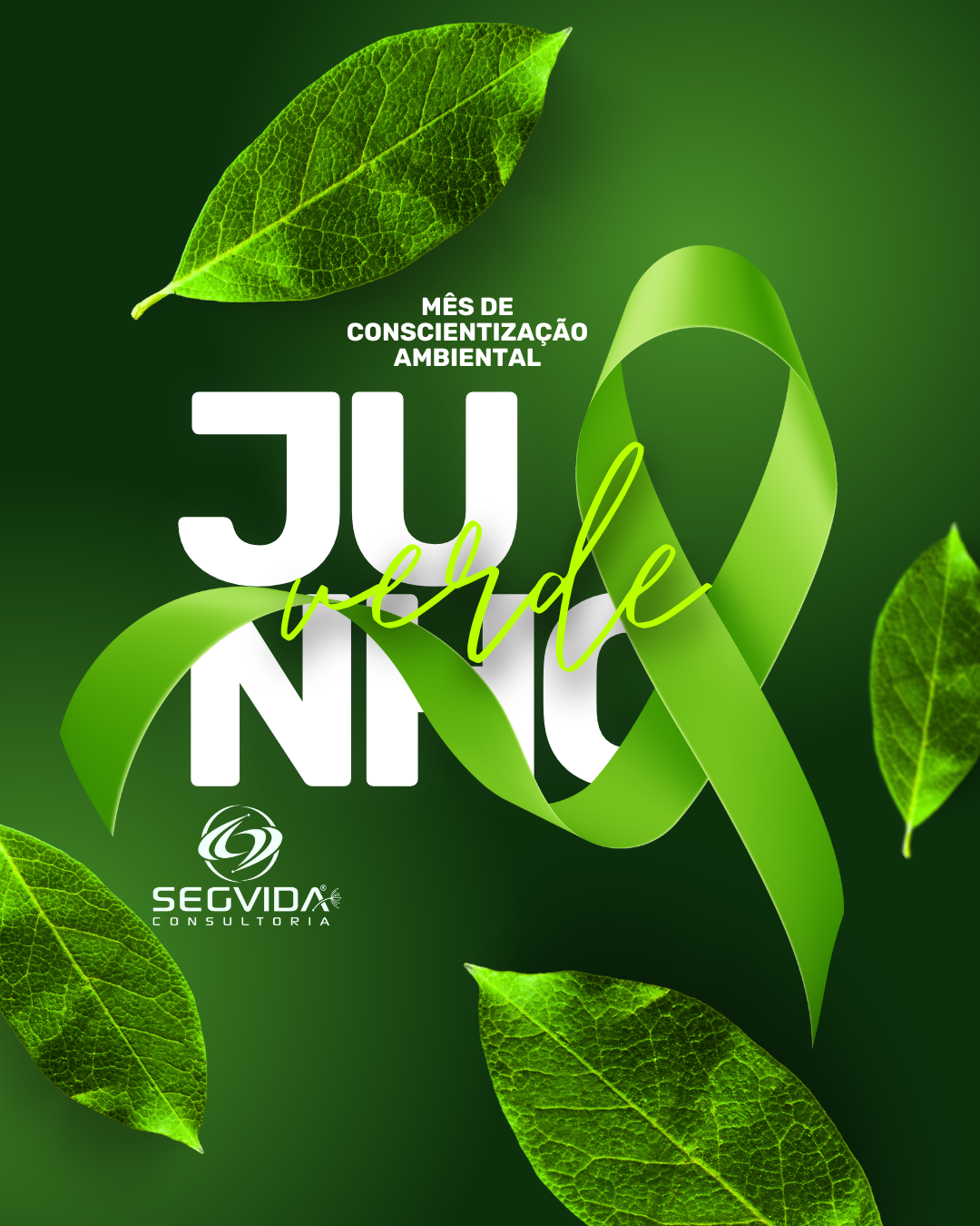 30 Ações para o Junho Verde: Conscientização Ambiental em Foco! • Segvida